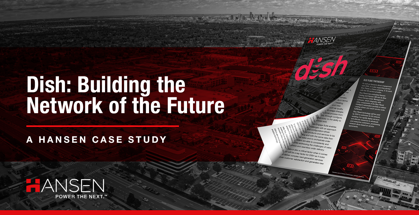 Case Study: DISH — Hansen Technologies